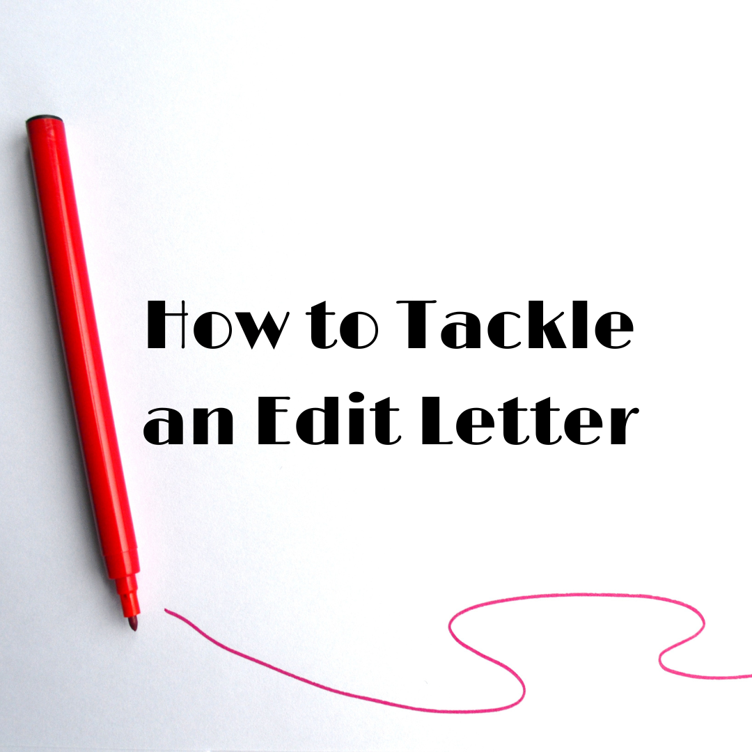 How to Tackle an Edit Letter – Amy Tordoff